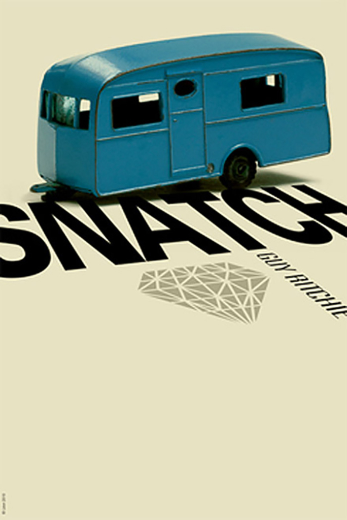 Snatch Archives - Home of the Alternative Movie Poster -AMP-