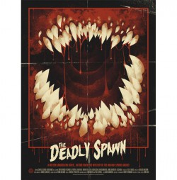 The Deadly Spawn Archives - Home of the Alternative Movie Poster -AMP-