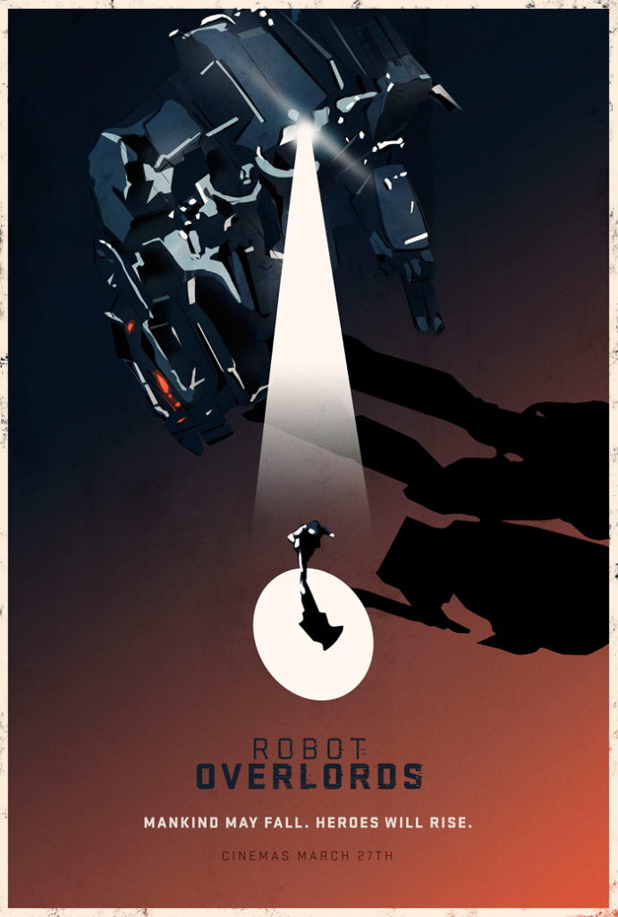 Robot Overlords Archives - Home of the Alternative Movie Poster -AMP-