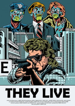 They Live Archives - Home of the Alternative Movie Poster -AMP-