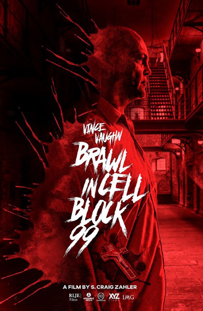 Brawl in Cell Block 99 Archives - Home of the Alternative Movie Poster ...