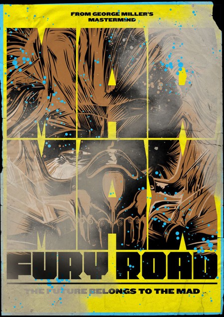Mad Max: Fury Road Archives - Home of the Alternative Movie Poster -AMP-